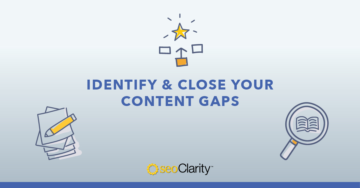 SEO Content Gap Analysis: How to Identify Content Gaps