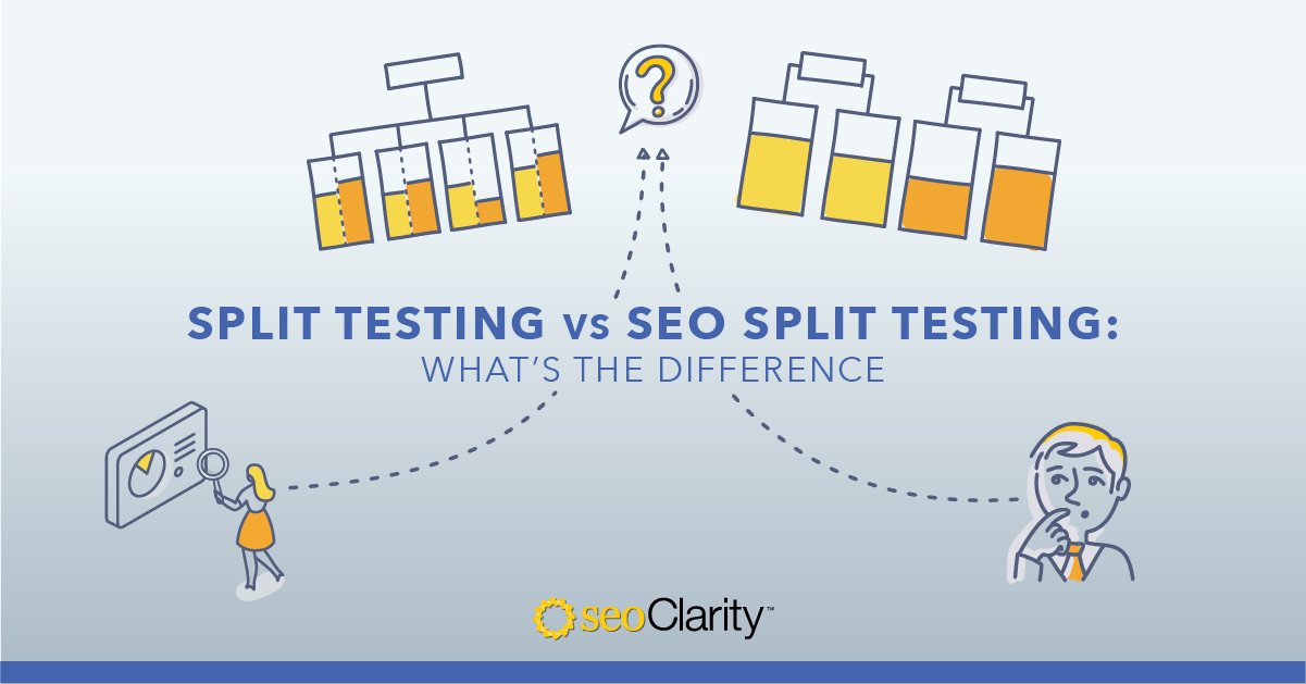 SEO Split Testing vs. Standard A/B Testing: What's the Difference?