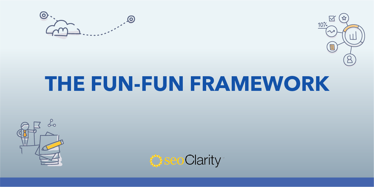Connect Technical SEO to Organic Performance: The Fun-Fun Framework