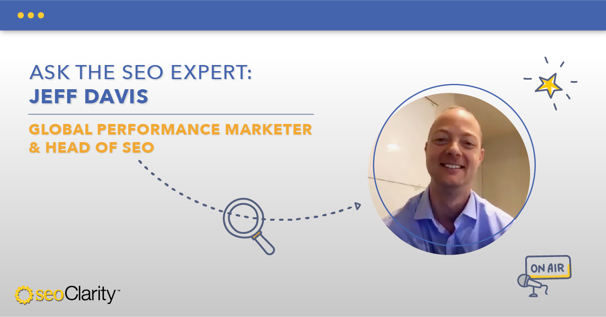 Ask the SEO Expert: Jeff Davis