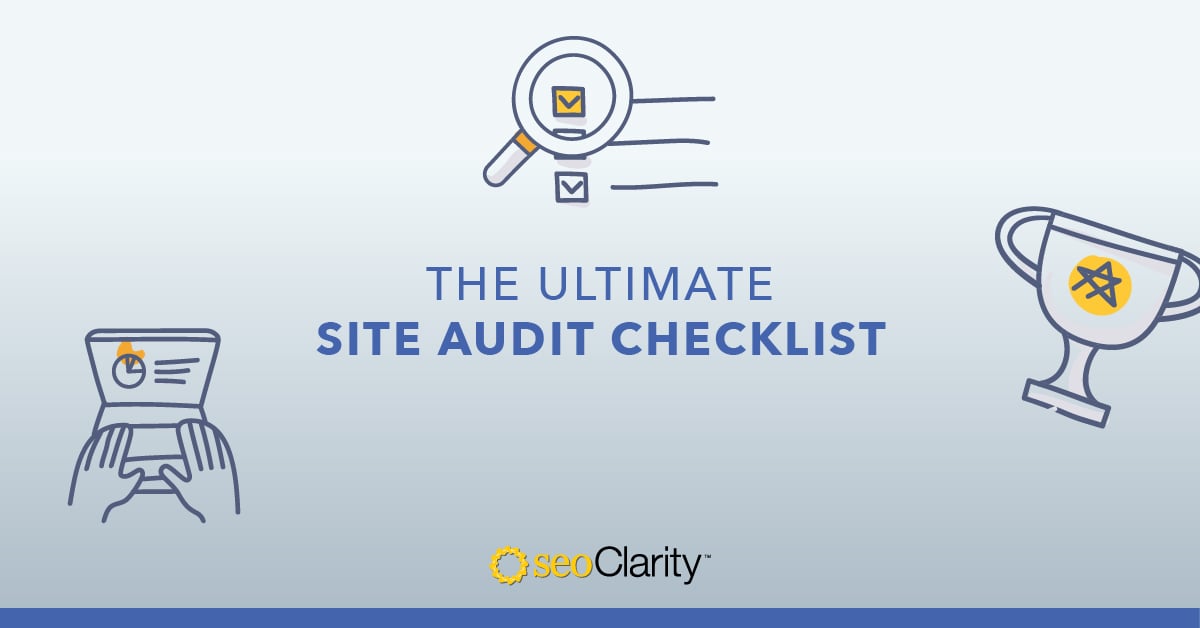 The Ultimate 16-Step SEO Audit Checklist (+ Free Template)